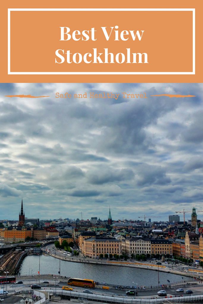 The Best View of Stockholm - Sweden - Safe and Healthy Travel