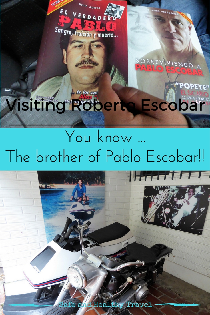 Visiting Roberto Escobar... Pablo's brother - Medellin, Colombia - Safe ...