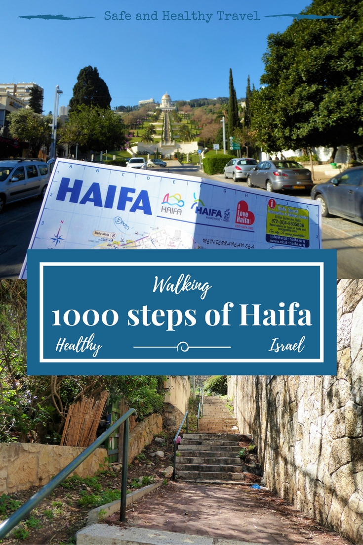 Walking the 1000 steps of Haifa - Israel - Safe and Healthy Travel