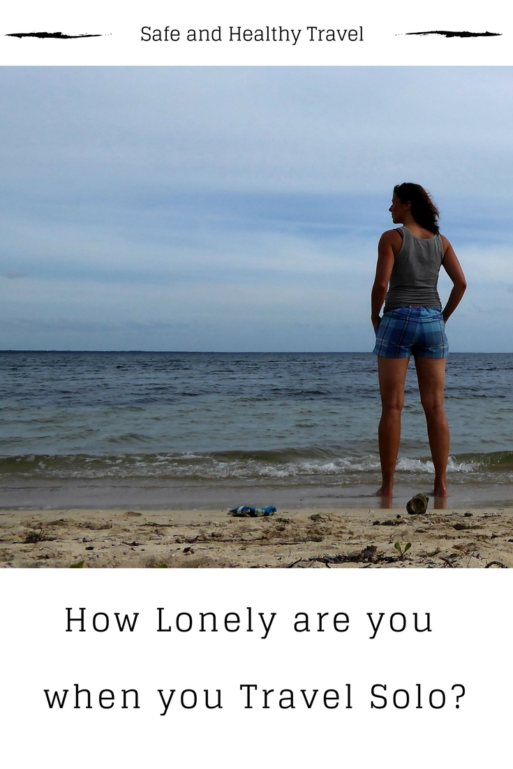 Solo Travel: Are You Really Alone? - Safe and Healthy Travel