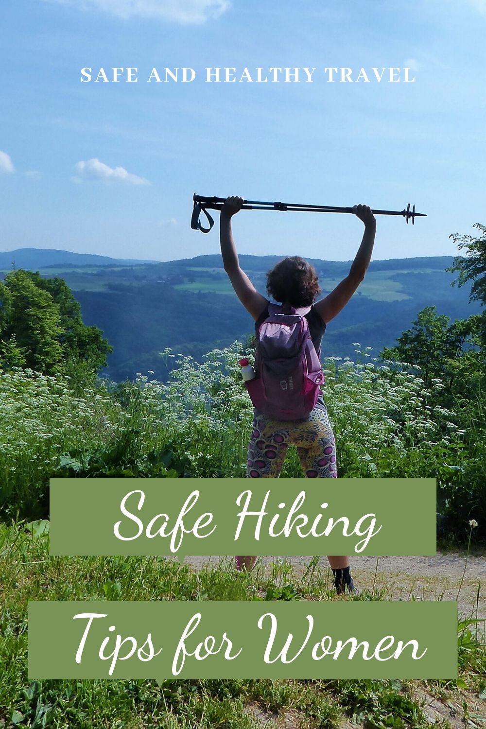 Hiking Tips for Women - Safe Solo Hiking - Safe and Healthy Travel