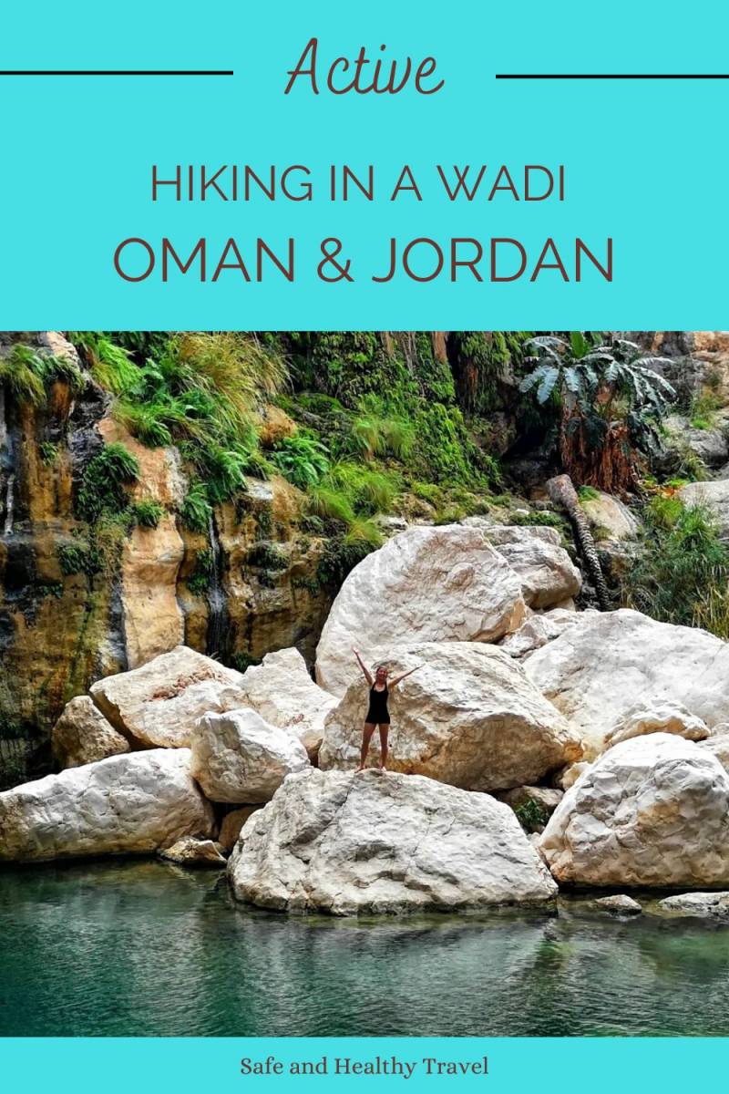 Hiking in a Wadi - Oman & Jordan - Adventurous hiking in the Middle ...